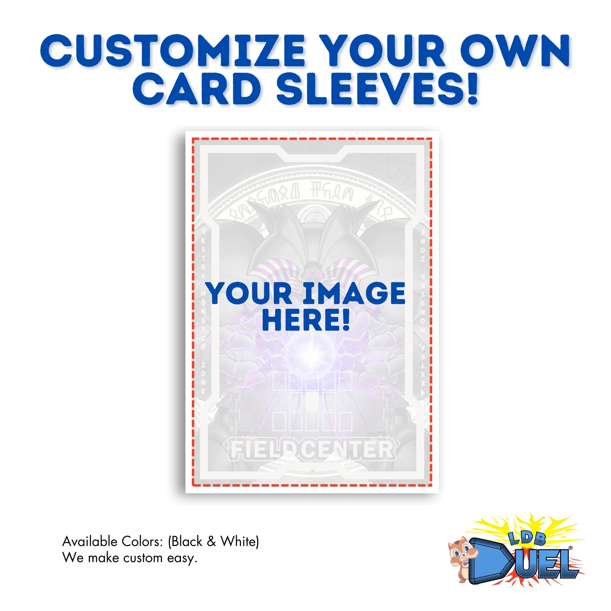 Custom Card Sleeves – LDB Duel